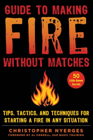 Guide to Making Fire without Matches